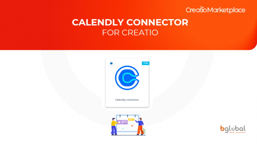 CALENDLY CONNECTOR FOR CREATIO | Community Creatio